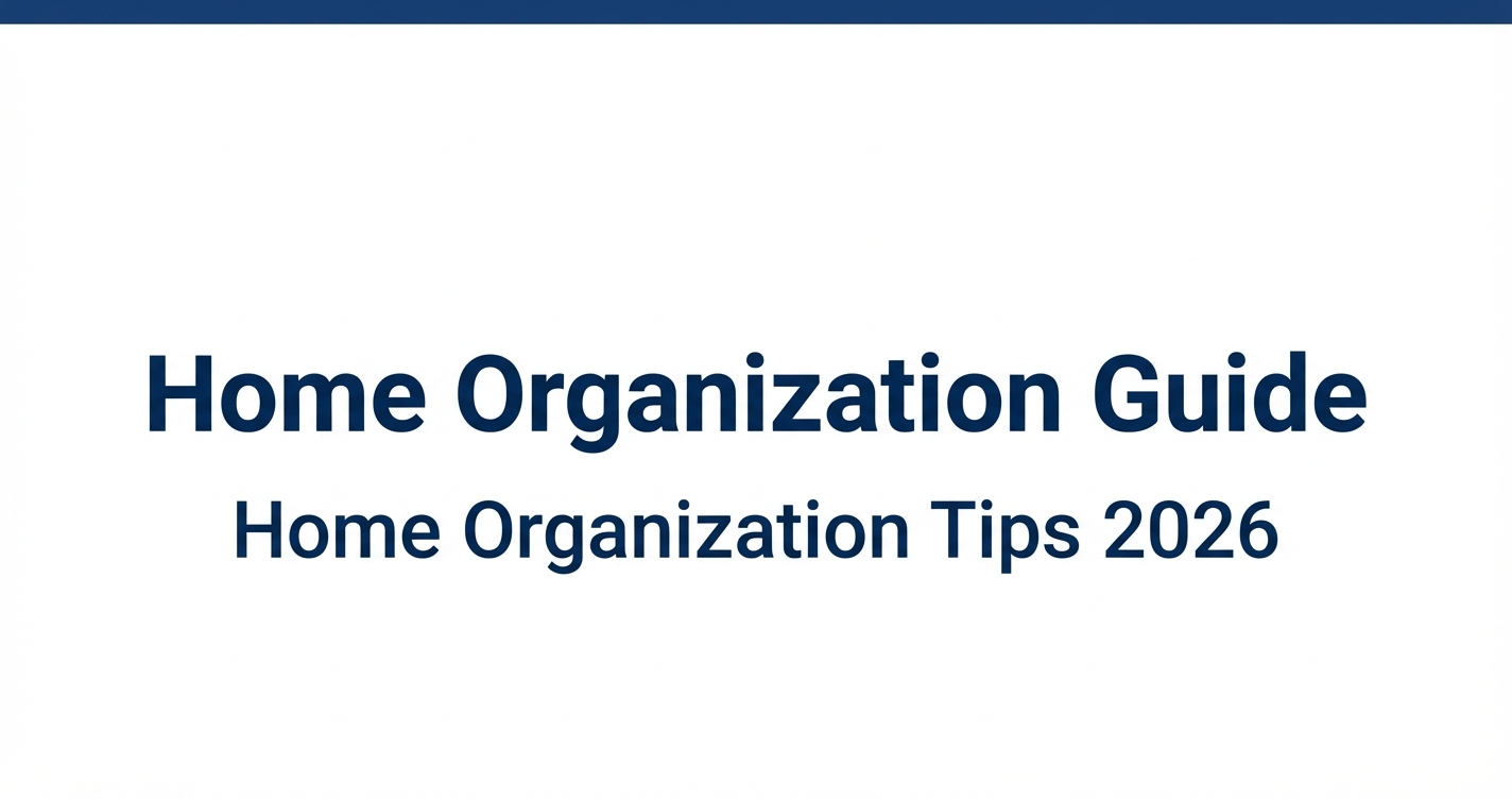 Best Home Organisation Products 2026 — Expert Picks